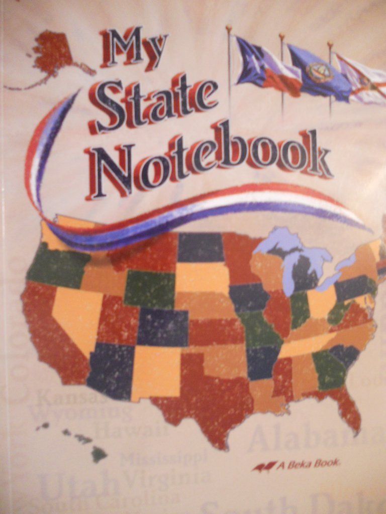 My State Notebook...A Beka 4th grade History (A Beka fourth grade ...