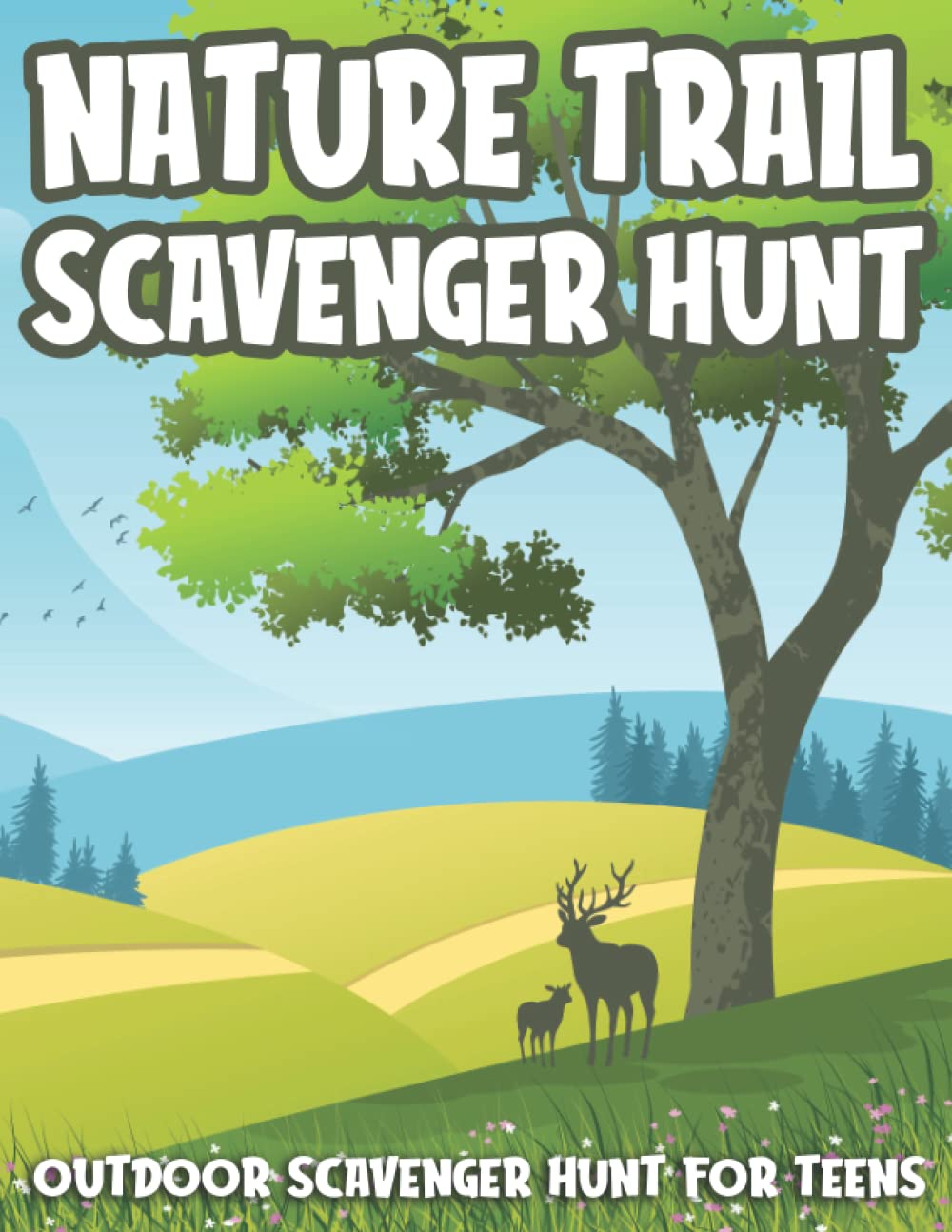 Nature Trail Scavenger Hunt: Outdoor Scavenger Hunt For Teens: Return ...
