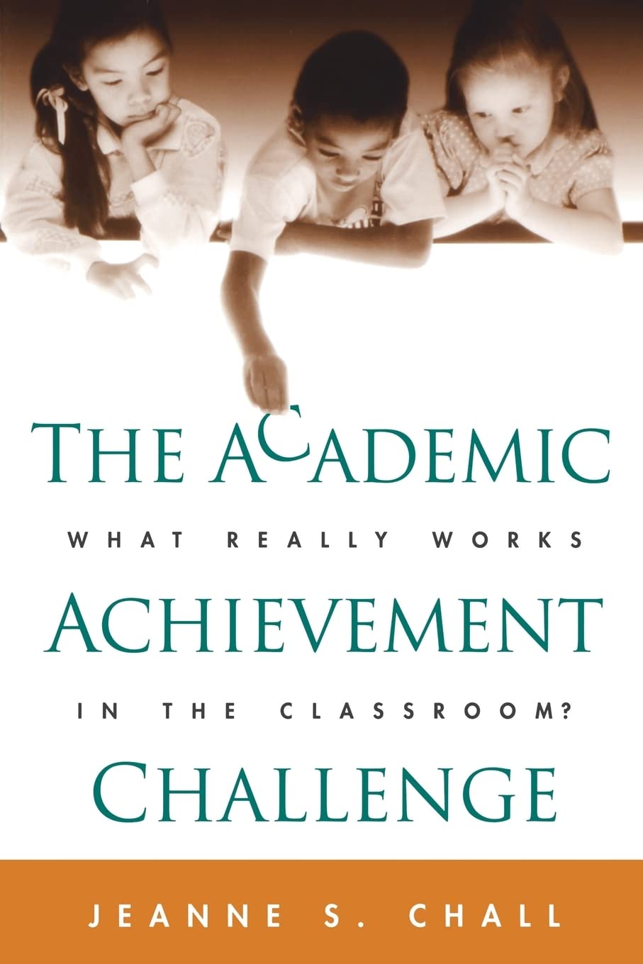 The Academic Achievement Challenge: What Really Works in the Classroom ...