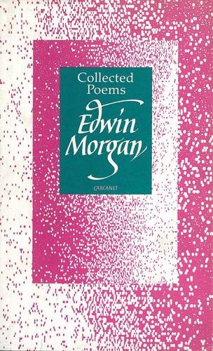 Collected Poems: Edwin Morgan: Carcanet Press: 9780856358968: Amazon ...