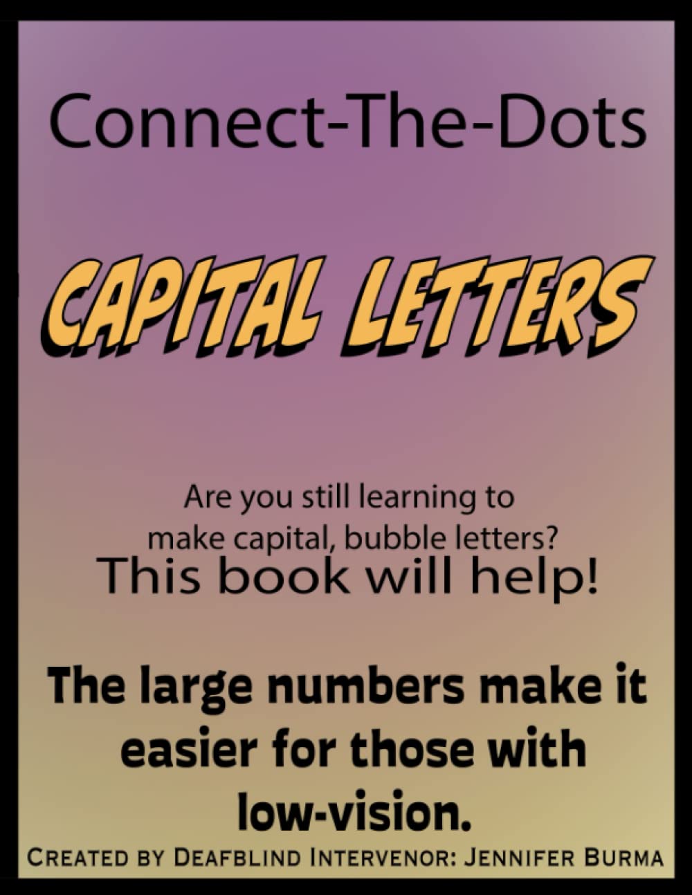 Connect The Dots - Capital Letters: Large numbers for those with low ...