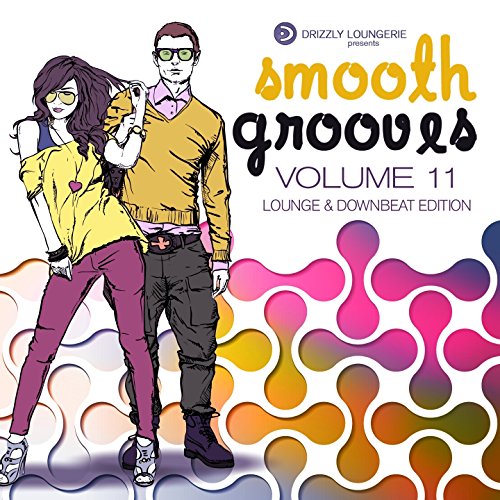 Play Smooth Grooves, Vol. 11 (Lounge & Downbeat) by VARIOUS ARTISTS on ...