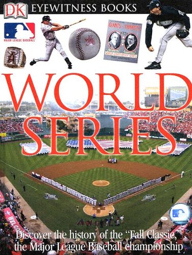 World Series (DK Eyewitness Books): DK: 9780756602550: Amazon.com: Books