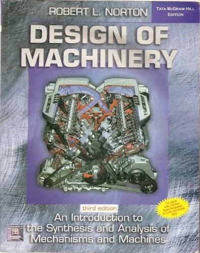 Design of Machinery: Robert L Norton: 9780070599710: Amazon.com: Books