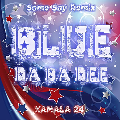 Blue (Da Ba Dee) (Some Say Remix) de Kamala 24 en Amazon Music Unlimited