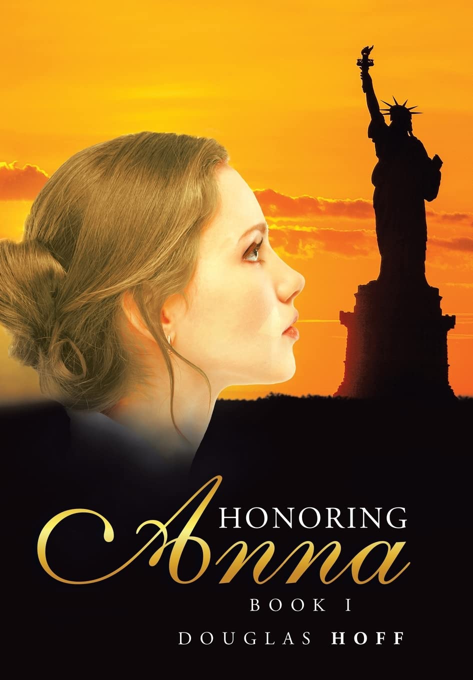 Honoring Anna: Hoff, Douglas: 9781532041976: Amazon.com: Books