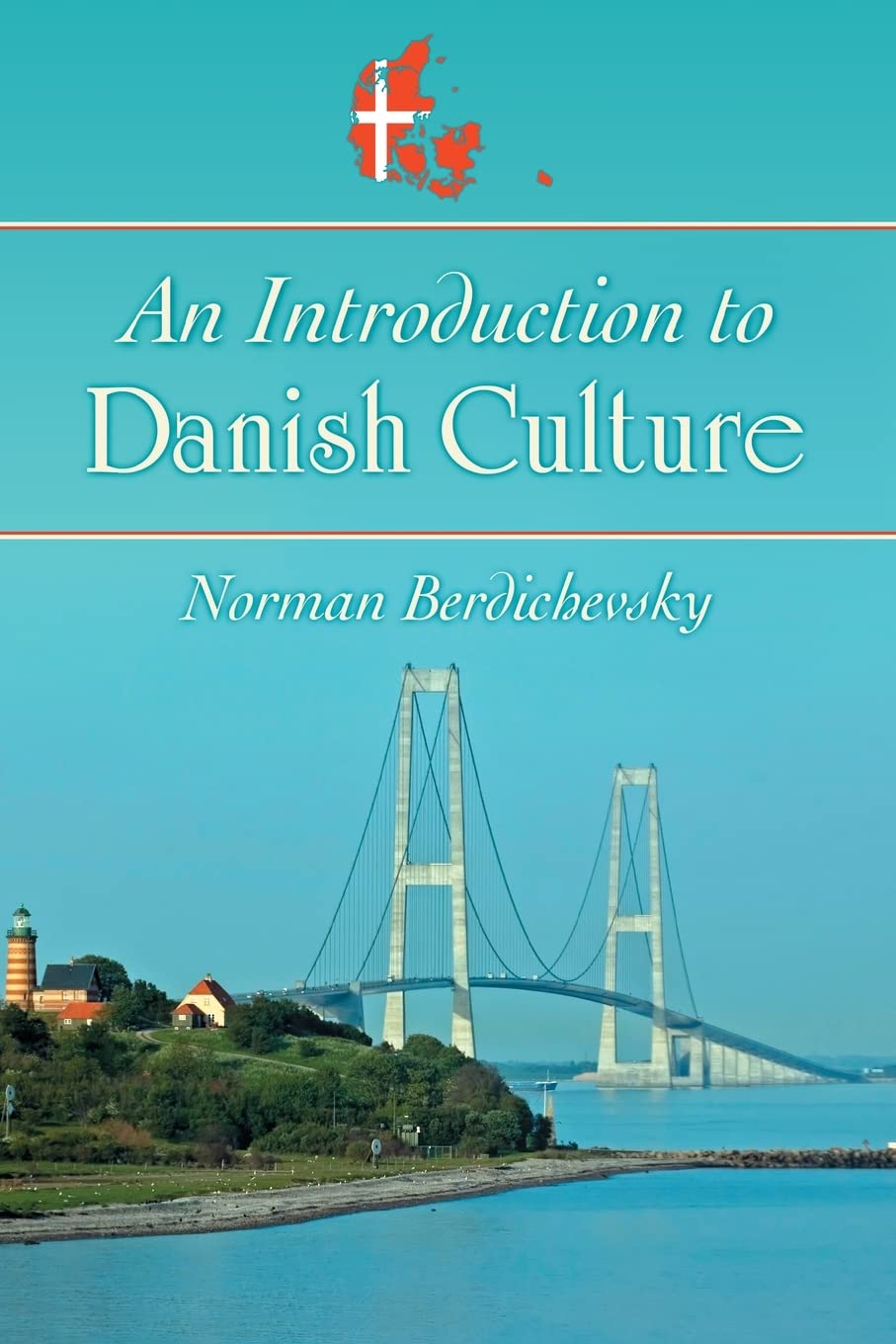 Amazon.com: An Introduction to Danish Culture: 9780786464012 ...