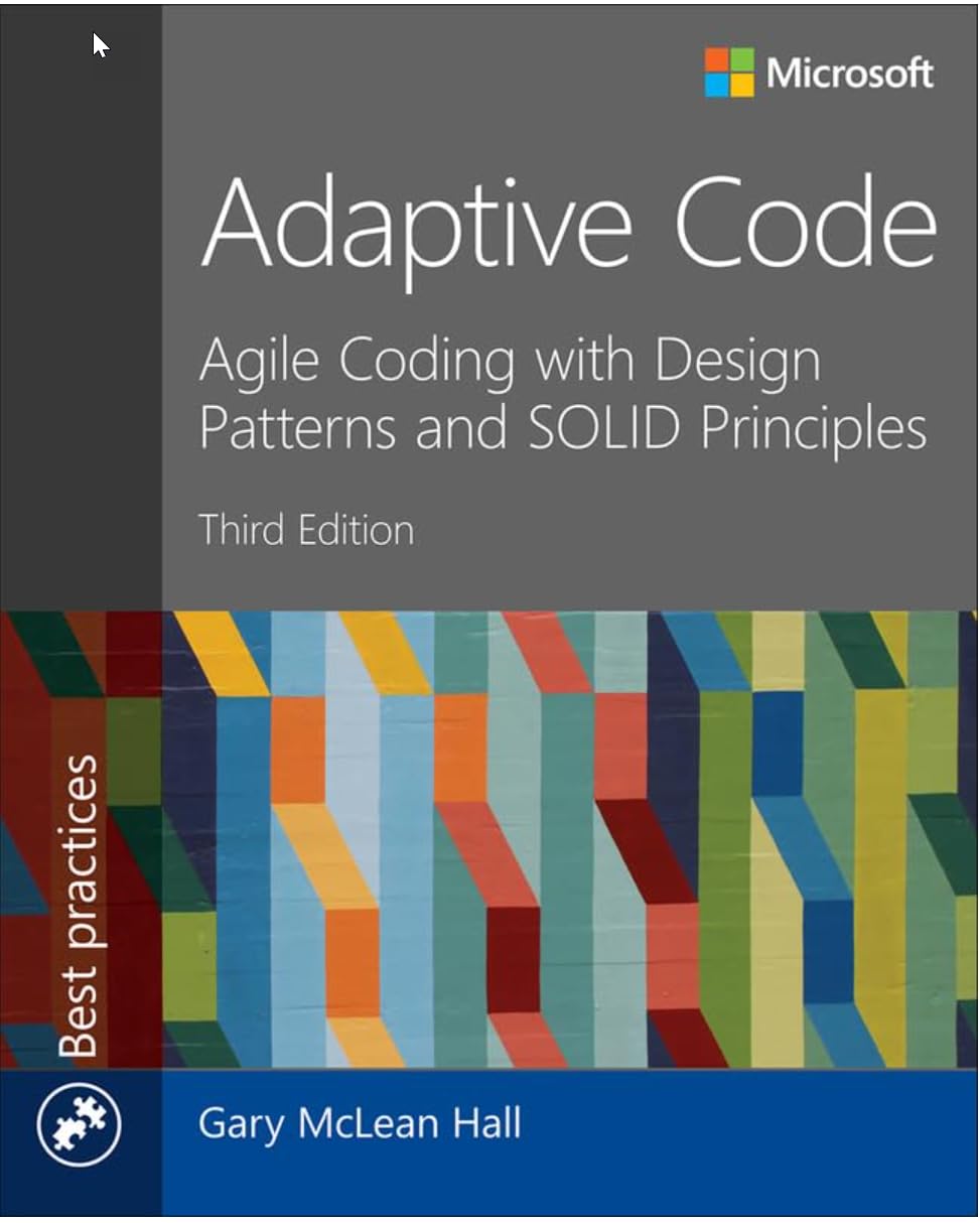 Adaptive Code (Developer Best Practices): Hall, Gary McLean ...