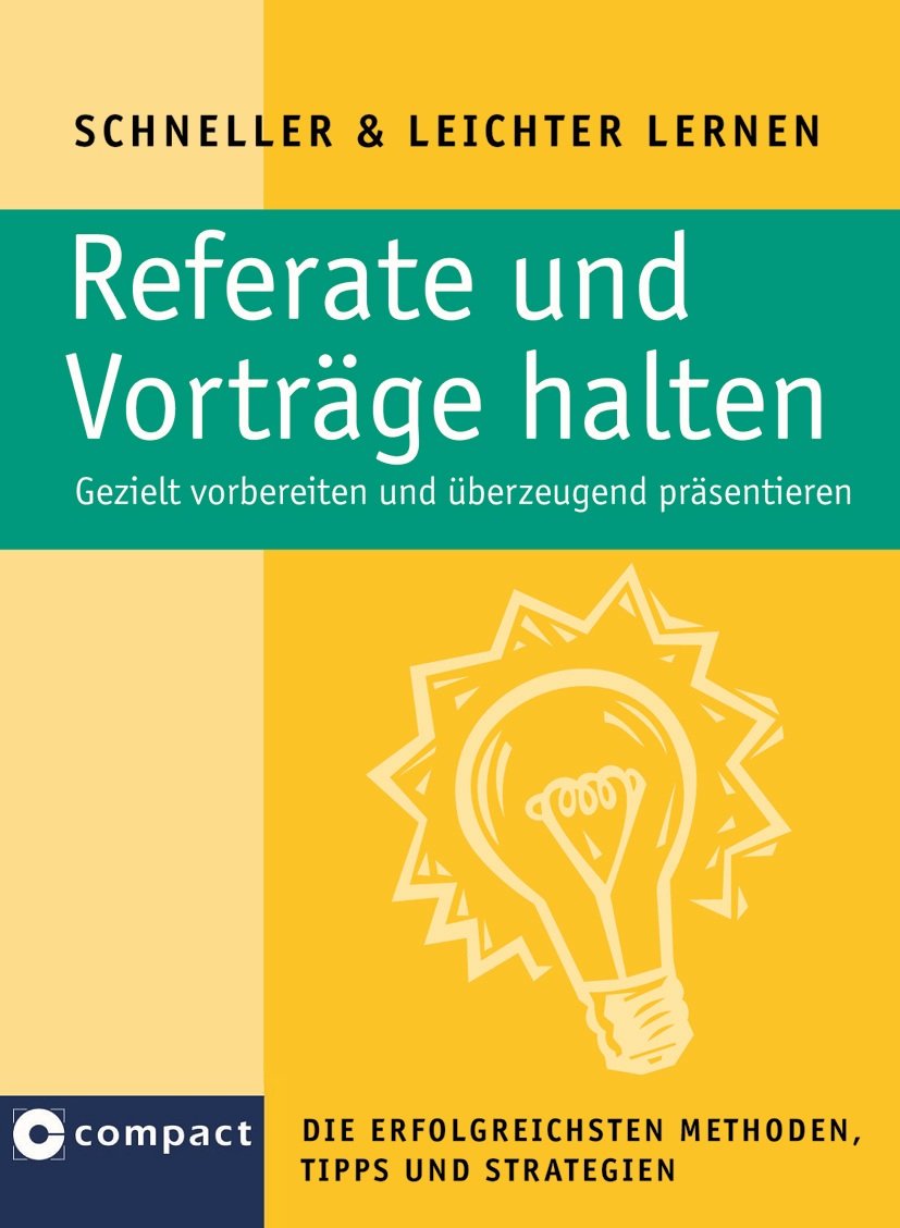 Amazon.com: Compact Referate und Vorträge halten: 9783817472826: Books