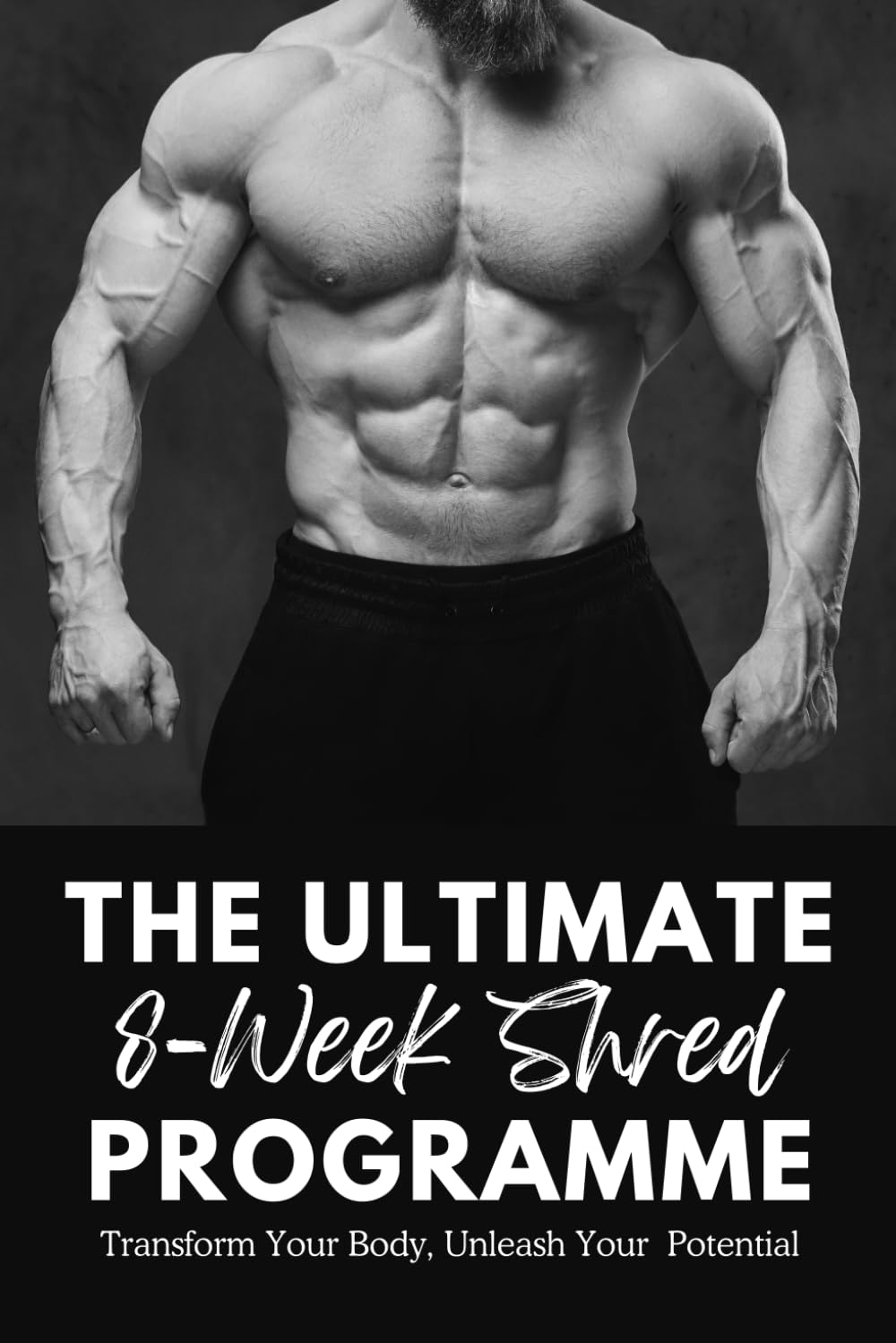 Amazon.com: The Ultimate 8-Week Shred Programme: A Comprehensive ...