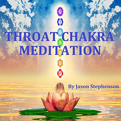 Play Throat Chakra Meditation by Jason Stephenson on Amazon Music