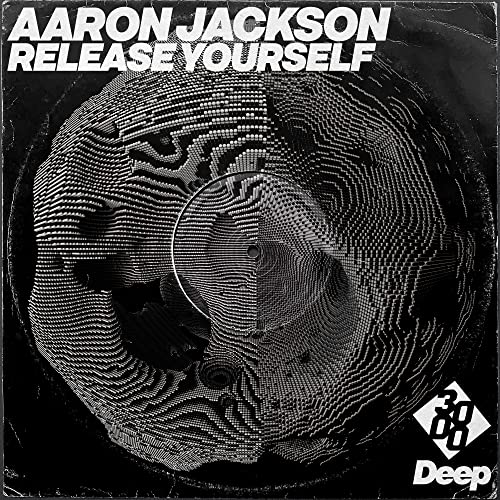 Écouter Release Yourself par Aaron Jackson & 3000 Deep sur Amazon Music ...
