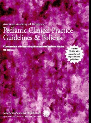 Pediatric Clinical Practice Guidelines & Policies: A Compendium of ...