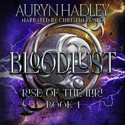 Amazon.com: BloodLust: Rise of the Iliri, Book 1 (Audible Audio Edition ...
