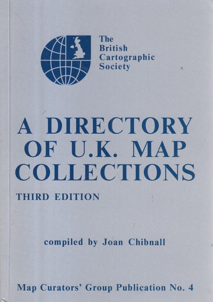 A directory of UK map collections: CHIBNALL, Joan: 9780904482119 ...