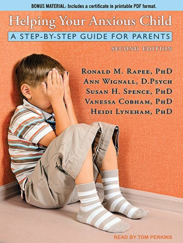 Amazon Helping Your Anxious Child A Step By Step Guide For