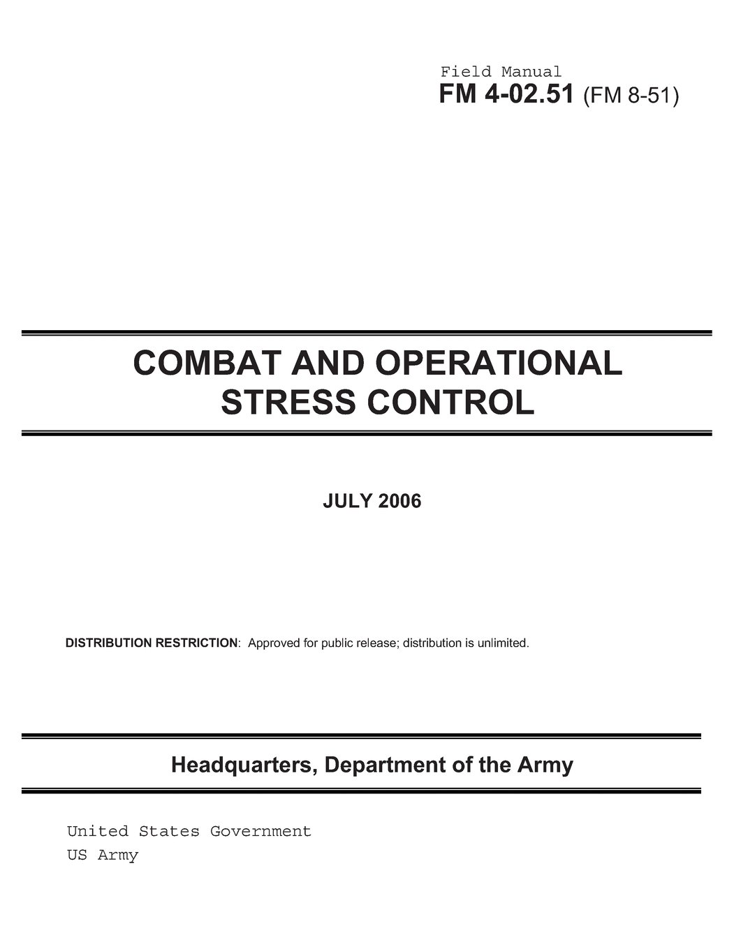 Field Manual FM 4-02.51 (FM 8-51) Combat and Operational Stress Control ...