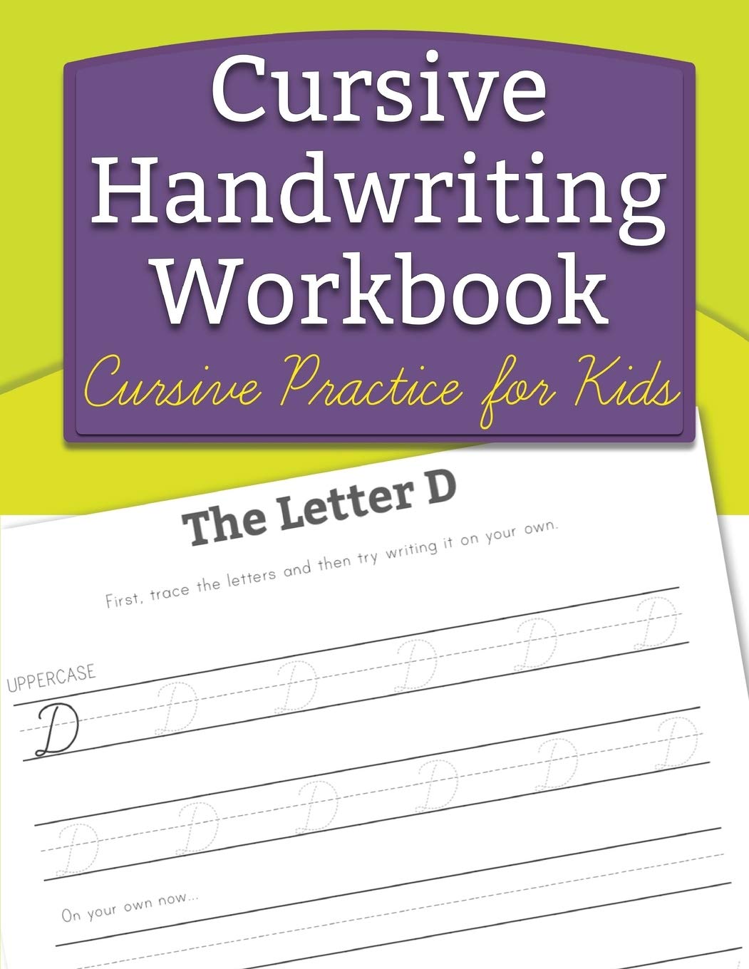 Cursive Handwriting Workbook: Cursive Practice for Kids: Handwriting ...