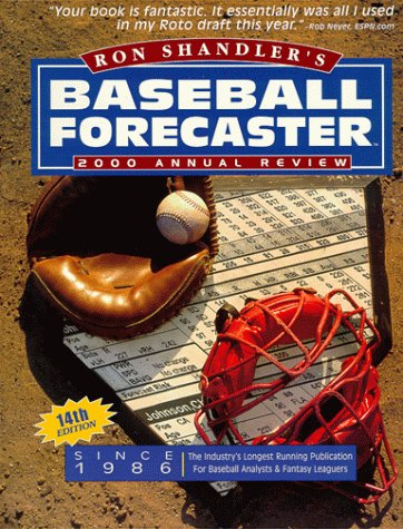 Baseball Forecaster 2000 Annual Review: Shandler, Ron: 9781891566004 ...