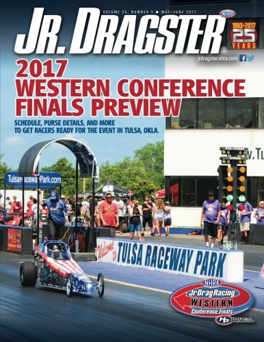 Jr. Dragster, Vol. 25, Number 3, May/June 2017: Publications, NHRA ...