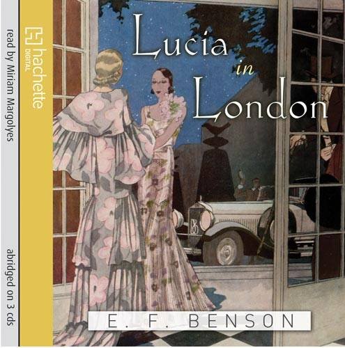 Amazon.com: Lucia in London: 9781405509664: E.F. Benson: Books