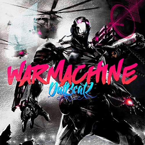Play Warmachine by DatBeatZ on Amazon Music
