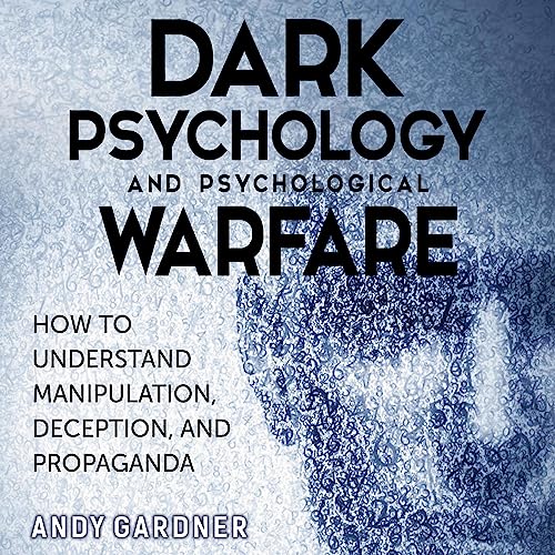 Amazon.com: Dark Psychology and Psychological Warfare: How to ...