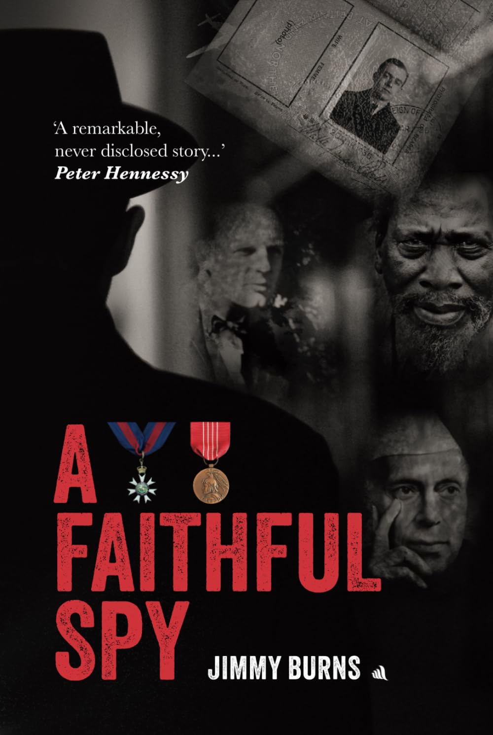 A Faithful Spy: The Life and Times of an MI6 and MI5 Officer: Amazon.co ...
