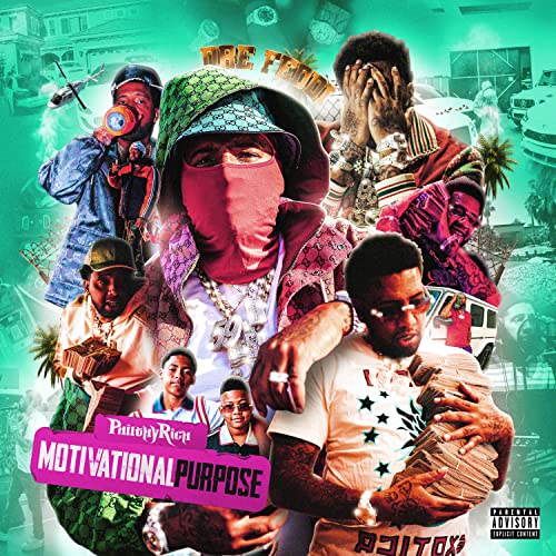 Motivational Purpose by Philthy Rich on Amazon Prime Music