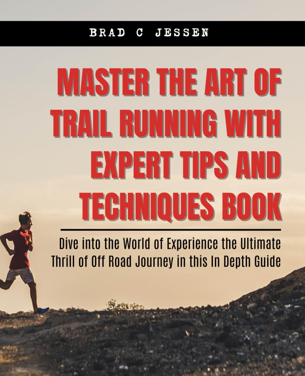 Master the Art of Trail Running with Expert Tips and Techniques Book ...