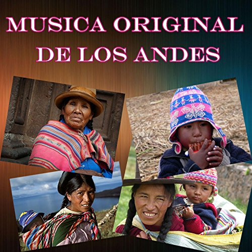 Amazon.com: Musica Original de los Andes : Ayllu Masikuna: Digital Music