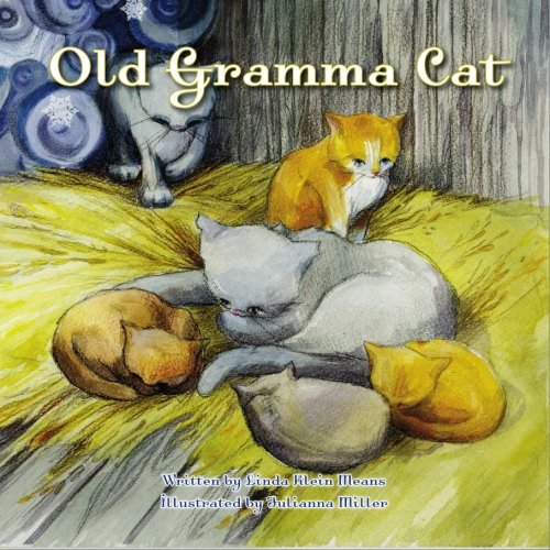 Old Gramma Cat: Means, Linda: 9781419697579: Amazon.com: Books