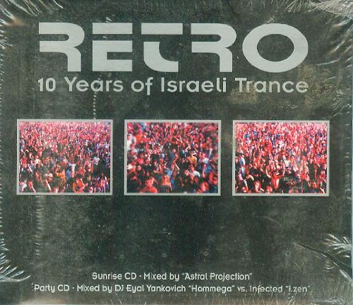 Various Artists - Retro: 10 Years of Israeli Trance - Amazon.com Music