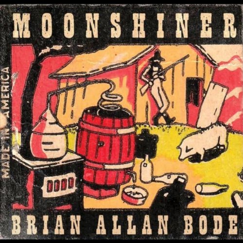 Amazon.com: Moonshiner : Brian Allan Bode: Digital Music
