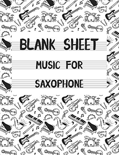 Amazon.com: Blank Sheet Music For Saxophone: White Cover, Clefs ...