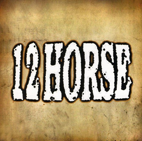 12 Horse - 12 Horse - Amazon.com Music
