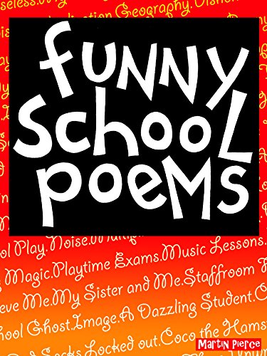 funny school poems eBook : Pierce, Martin: Amazon.in: Kindle Store