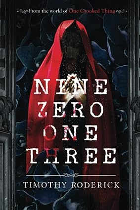 Amazon.com: Nine Zero One Three: A Paranormal Thriller: 9798394685781 ...