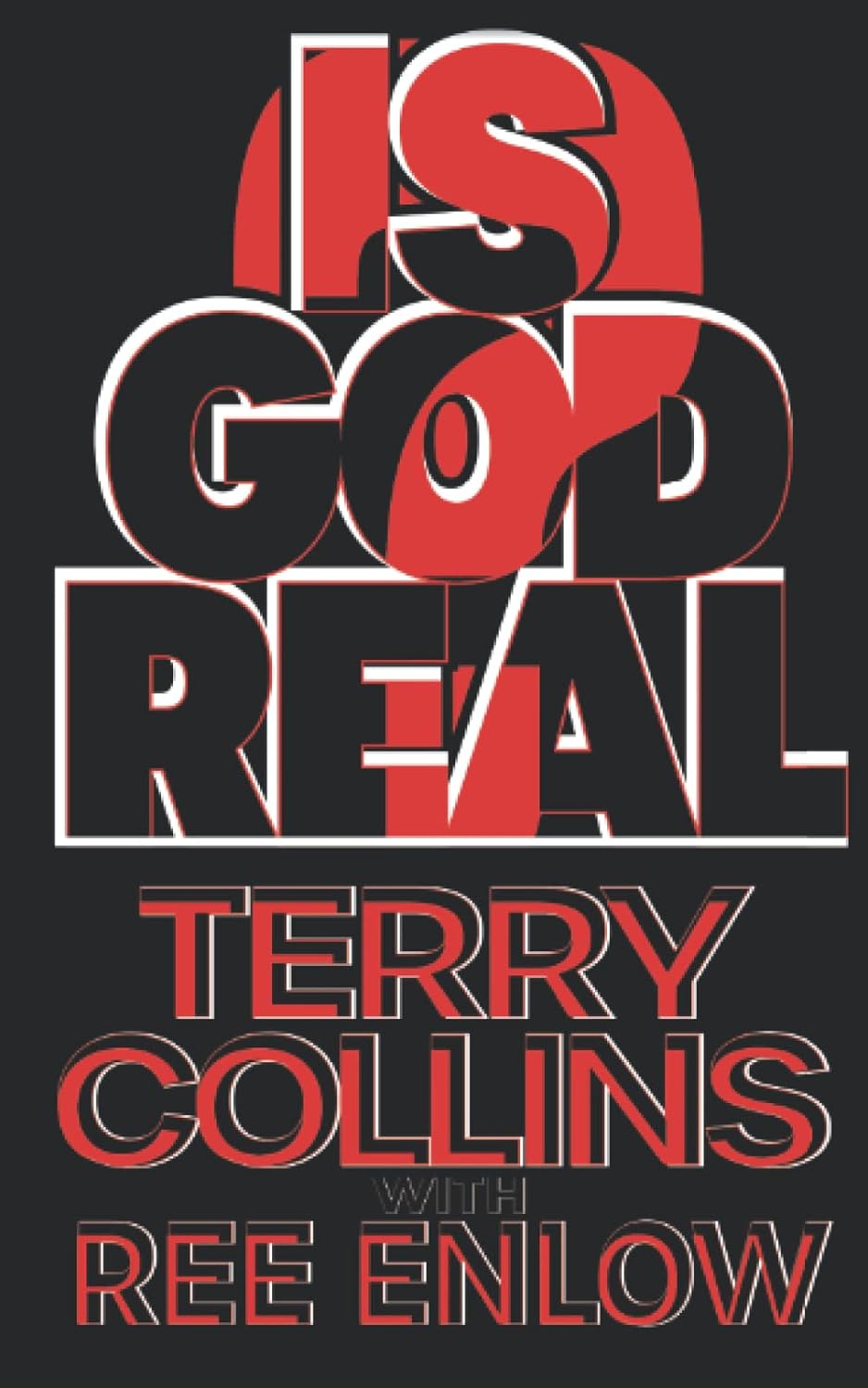 Is God Real?: Collins, Terry, Enlow, Ree: 9798849173580: Amazon.com: Books