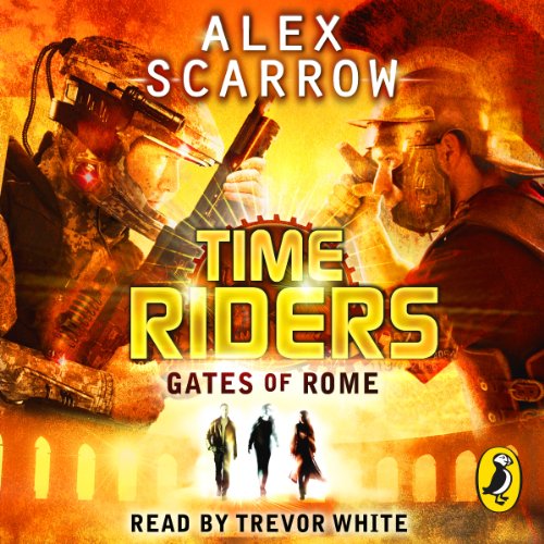 TimeRiders: The Infinity Cage (Book 9) (Audio Download): Alex Scarrow ...