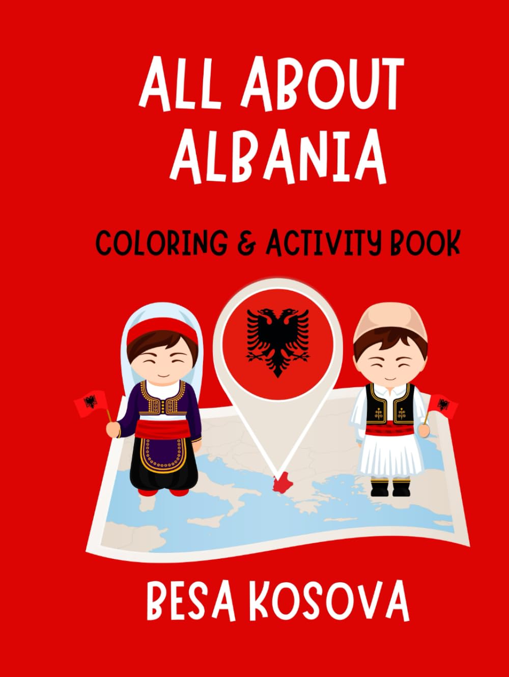 All About Albania Coloring & Activity Book: Discover & Color Your Way ...