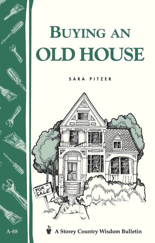 a.88 Buying an Old House: Pitzer, Sara: 9780882663289: Amazon.com: Books
