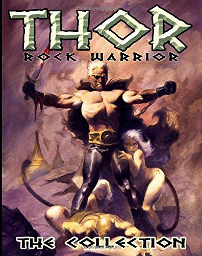 Thor Rock Warrior The Collection: Hoffman, Mike, Thor, Jon Mikl ...
