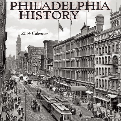 Philadelphia History 2014 Calendar: Buffalo Media Works: 9781939705020 ...