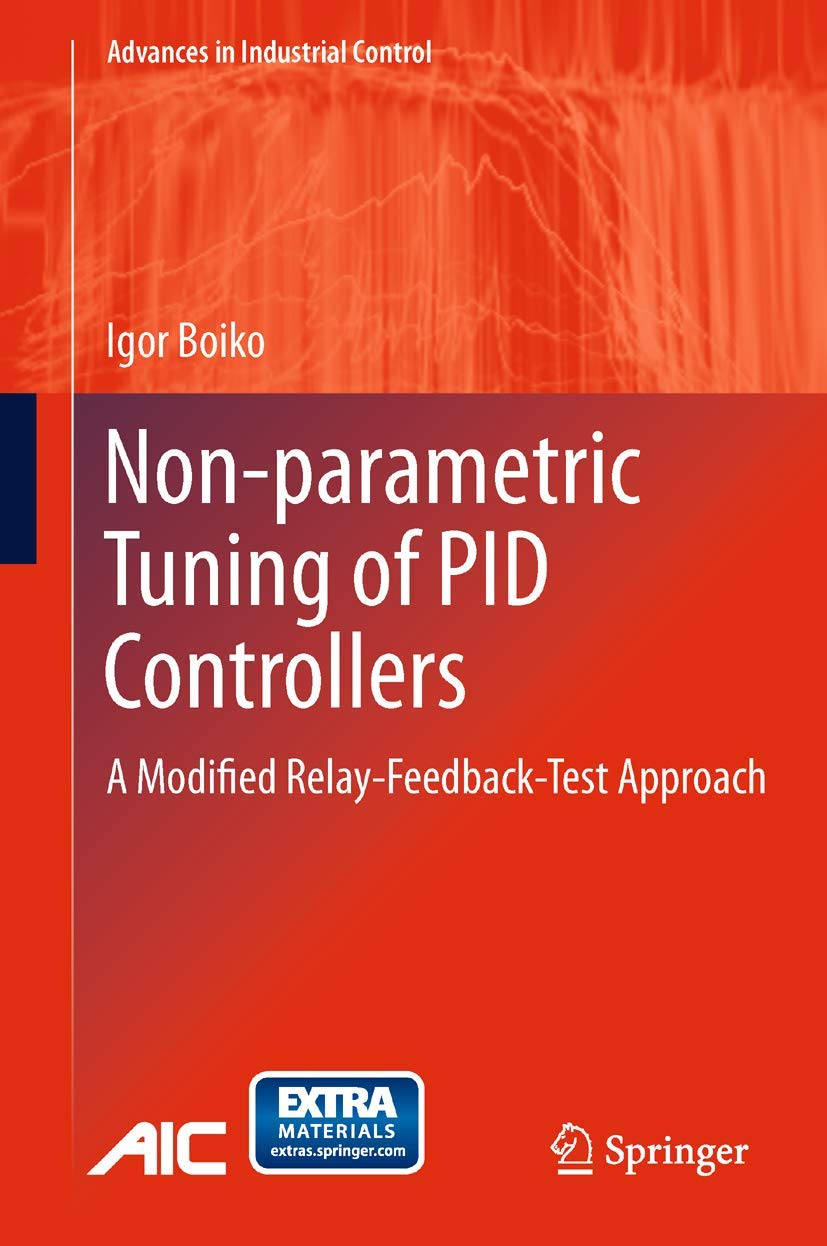 Non-parametric Tuning of PID Controllers: A Modified Relay-Feedback ...