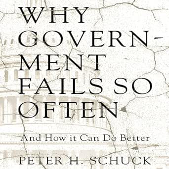 Amazon.com: Why Government Fails So Often: And How It Can Do Better ...