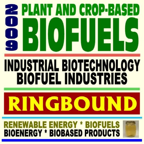 2009 Plant and Crop-based Biofuels: Technology Roadmap for Renewable ...