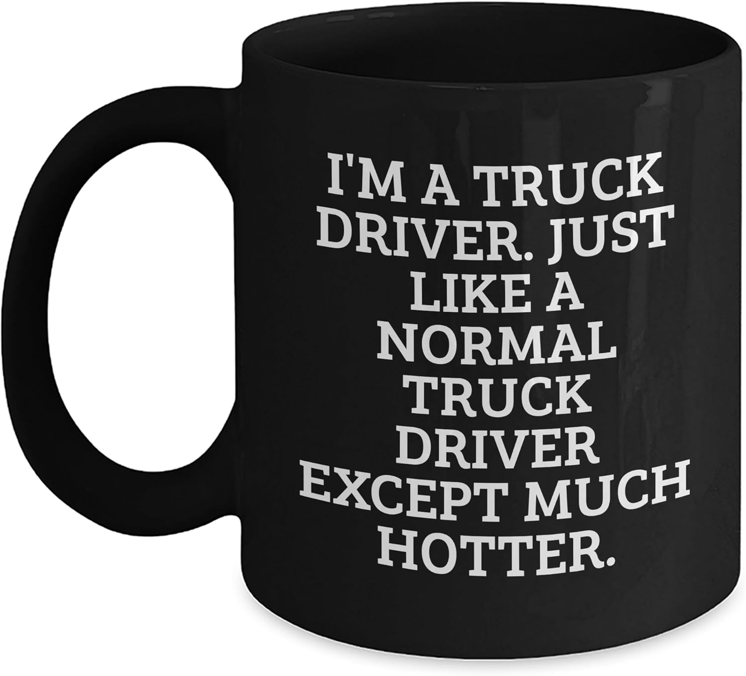 Amazon.com: Hot Truck Driver Black Coffee Mug, Funny Gift for Truck ...