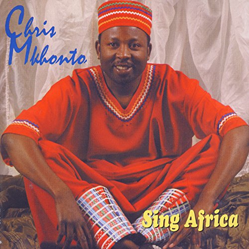 Amazon.co.jp: Sing Africa : Chris Mkhonto: デジタルミュージック