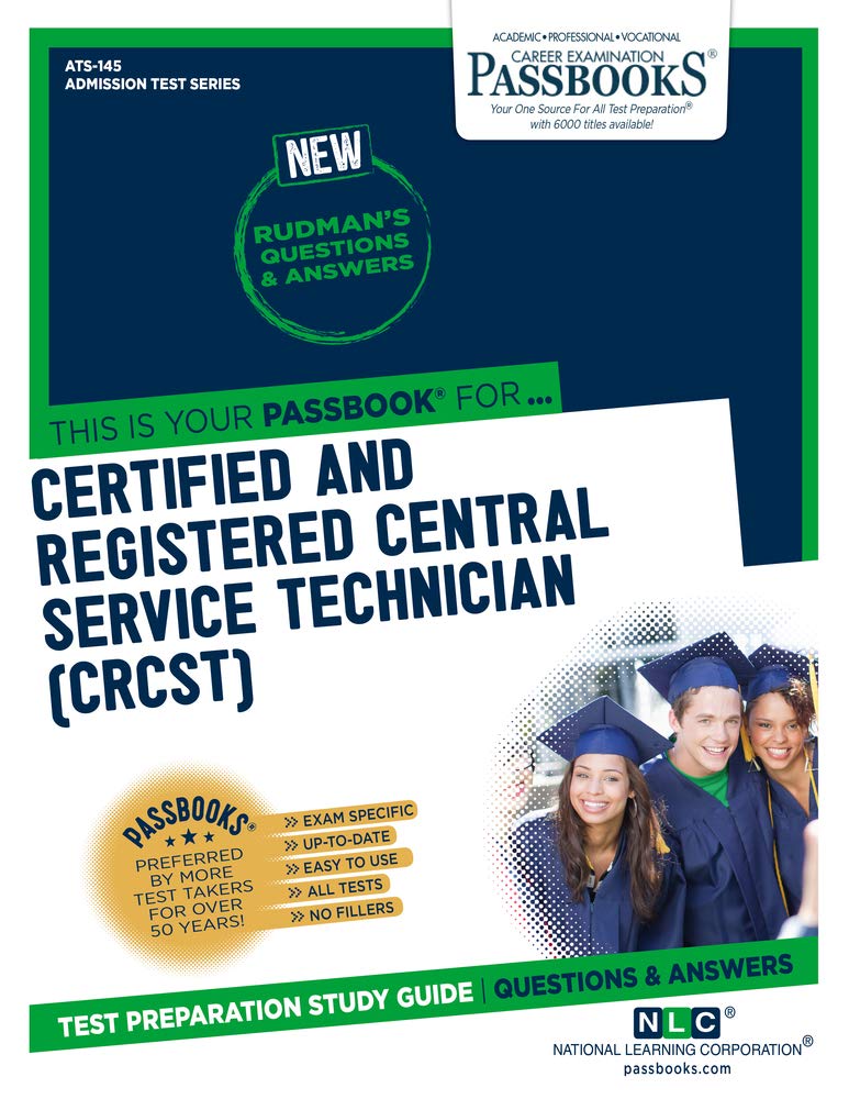 Certified and Registered Central Service Technician (CRCST) (ATS-145 ...